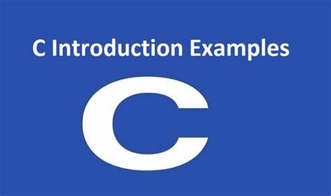 C Introduction Examples Learn Free C Programming