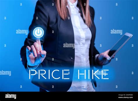 Text Caption Presenting Price Hike Conceptual Photo Sum Of Values That Customer Gives Up To