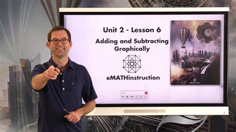 N Gen Math 7 Unit 2 Lesson 6 Adding And Subtracting Graphically Youtube