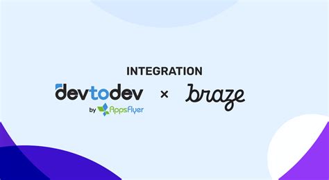 Devtodev New Integration Devtodev × Braze