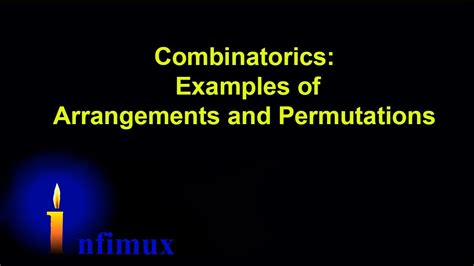 Combinatorics Examples Of Arrangements And Permutations Youtube
