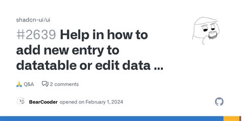 Help In How To Add New Entry To Datatable Or Edit Data Of A Selected