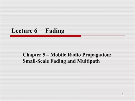 Mobile Radio Propagation And Fading Ppt