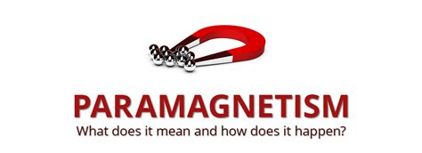 What Is The Meaning Of The Term Paramagnetic Greenwood Magnetics