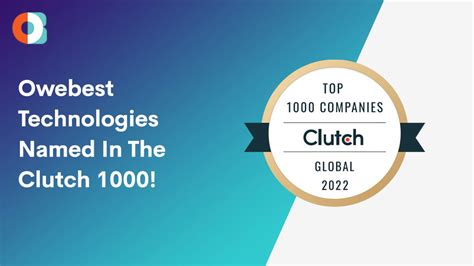 Owebest Technologies Named In The Clutch Top 1000