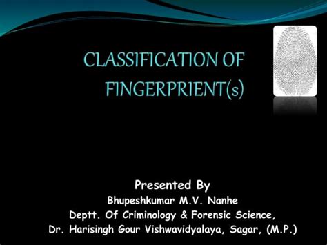 Fingerprint Classification Arch Patterns Ppt