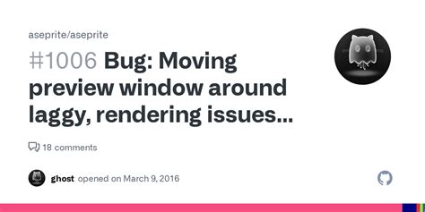 Bug Moving Preview Window Around Laggy Rendering Issues Linux · Issue 1006 · Aseprite