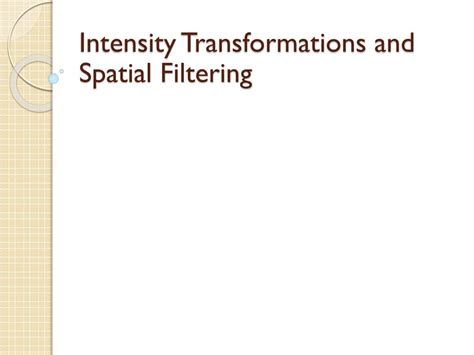Ppt Intensity Transformations And Spatial Filtering Powerpoint