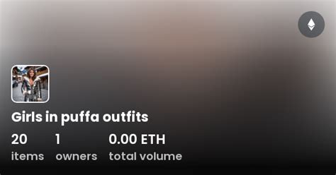 Girls In Puffa Outfits Collection Opensea