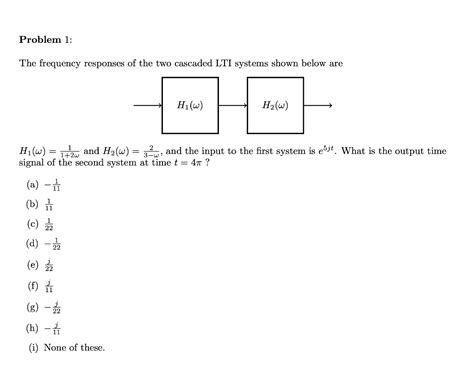 Solved The Frequency Responses Of The Two Cascaded Lti