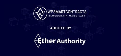 Wp Smart Contracts Protocol Audit Etherauthority