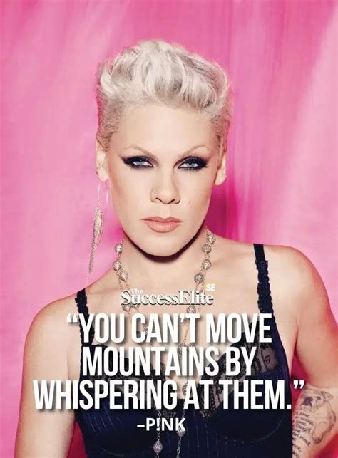 Top 35 P Nk Quotes On Success Artofit
