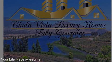 Chula Vista Luxury Homes ~ Faby Gonzalez Youtube