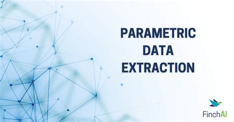 Parametric Data Extraction Finchai