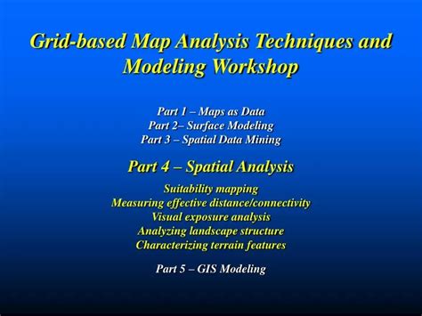 PPT Grid Based Map Analysis Techniques And Modeling Workshop PowerPoint Presentation ID