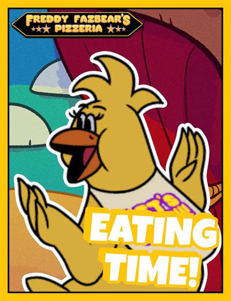 Eating Time Chica Poster By Freddytalegreen On Deviantart