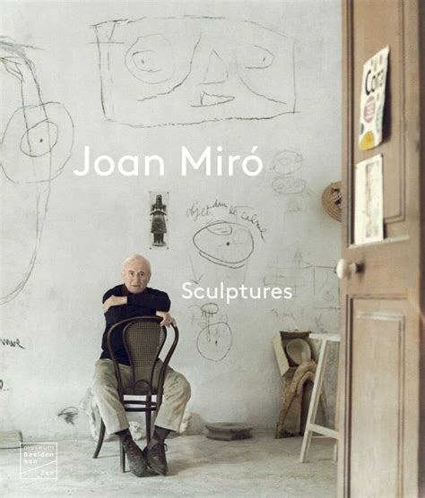 Joan Miró Book By Joost Bergman Elena Escolar Official Publisher