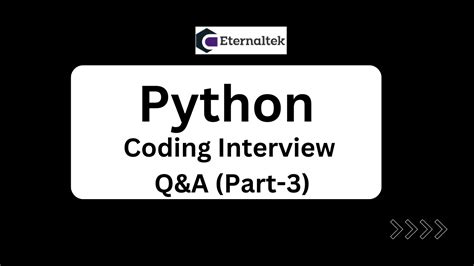 Top Coding Interview Qanda In Pythonpart 3