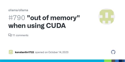 Out Of Memory When Using CUDA Issue 790 Ollama Ollama GitHub