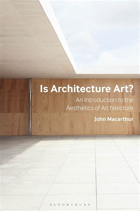 Book Launch Is Architecture Art An Introduction To The Aesthetics Of Architecture By John