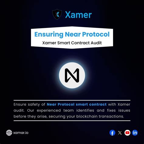 Xamer Web3 Security On Linkedin 🛡️safeguard Your Near Protocol Smartcontracts With Xamer🕵️‍♂️