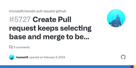 Create Pull Request Keeps Selecting Base And Merge To Be The Same