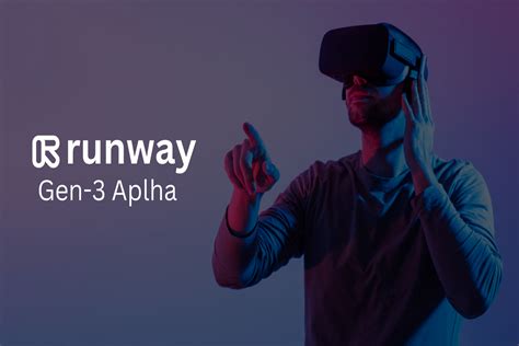 Runway Gen 3 Alpha A New Era In High Fidelity Video Generation