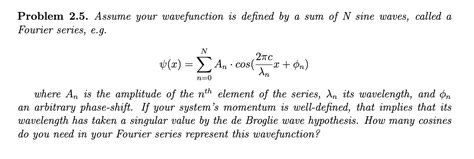 Solved Problem 25 Assume Your Wavefunction Is Defined By A