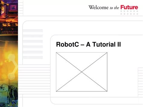 Ppt Learning Robotc A Tutorial On The Ide Syntax And Control