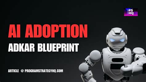 Maximizing Ai Adoption In Your Organization The Adkar Blueprint