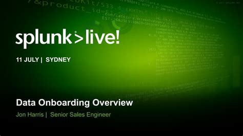 Splunk Data Onboarding Overview Splunk Data Collection Architecture Pdf