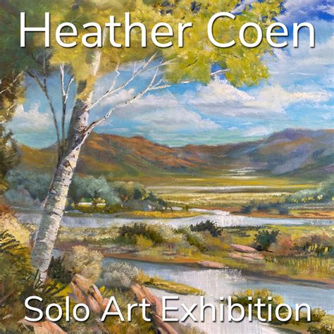 Heather Coen Solo Art Exhibition Light Space And Time Online Art Gallery