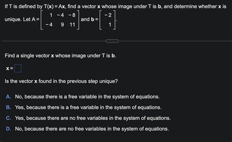 Solved If T Is Defined By Txax Find A Vector X Whose