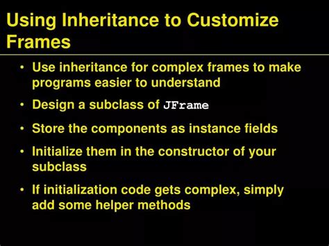 ppt customizing frames with inheritance powerpoint presentation free download id 3969551