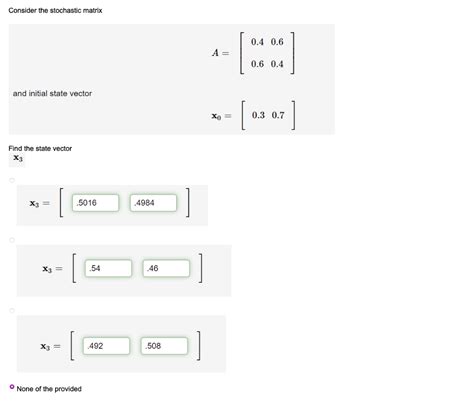 Solved Consider The Stochastic Matrix A 04060604 And