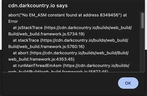 Unity Webgl Build Has Error Abort No Em Asm Constant Found At Address