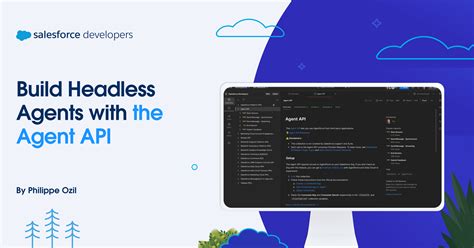 Build Headless Agents With The Agent Api Salesforce Developers Blog