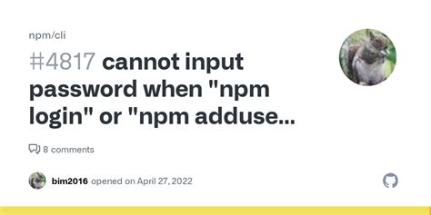 cannot input password when npm login or npm adduser at command line · issue 4817 · npm cli