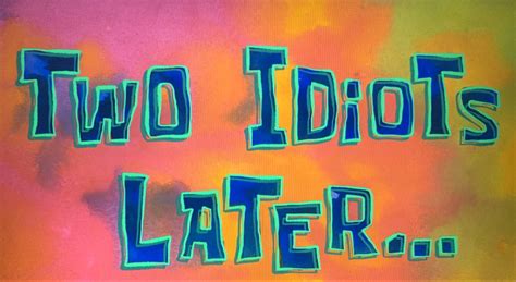 One Million Zillion Jillion Dillion Cotillion Times Later Spongebob Time Card 179 Artofit