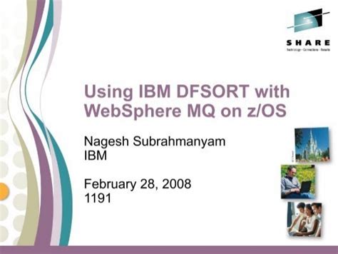 Using Ibm Dfsort With Websphere Mq On Zos