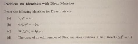 solved problem 10 identities with dirac matrices proof the
