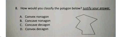 How Would You Classify The Polygon Below Justify Your Answer Filo