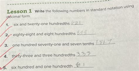 Solved Lesson Write The Following Numbers In Standard Notation Using Decimal Form Six A