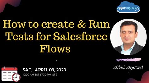 Apex Hours On Linkedin How To Create And Run Tests For Salesforce Flows