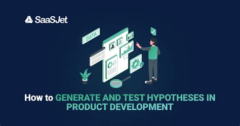 Data Driven Product Development Leveraging Hypotheses For Informed