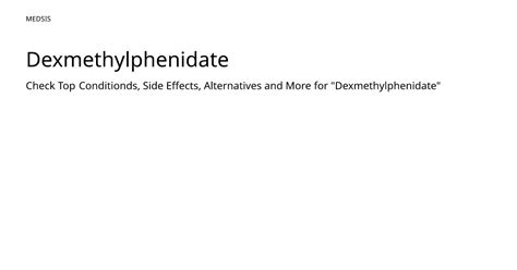 Dexmethylphenidate Meds Is