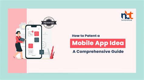 How To Patent A Mobile App Idea A Comprehensive Guide Next Big Technology