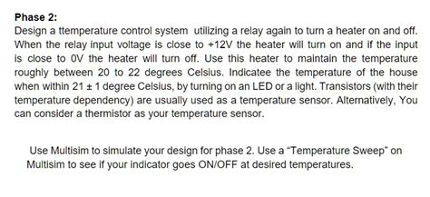 Solved Please Design The Circuit In Multisim According To The Description Phase 2 Design A