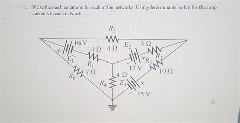Solved 1 Write The Mesh Equations For Each Of The Networks