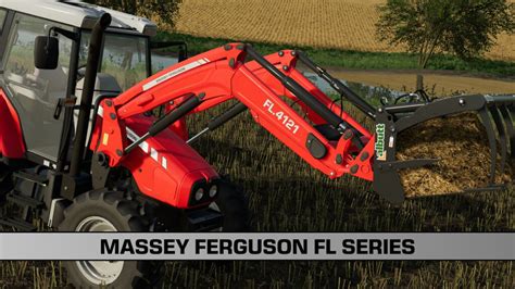 Massey Ferguson Frontloader Series 2023 Fs22 Kingmods